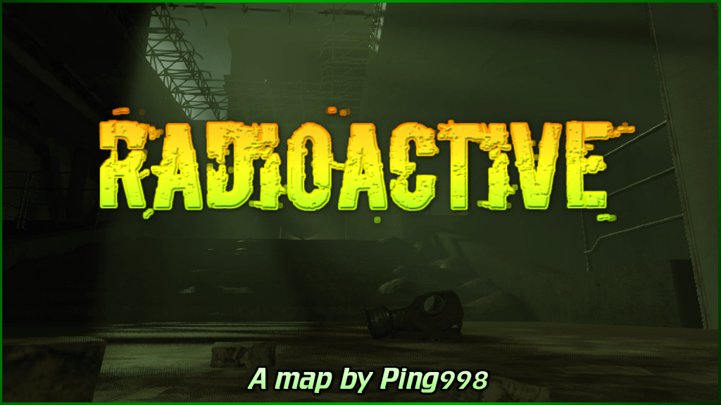 Radioactive - callofdutyrepo Bo3 Maps August 8, 2019